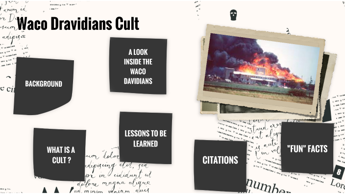 Waco Davidians Cult by Julianna Basile on Prezi