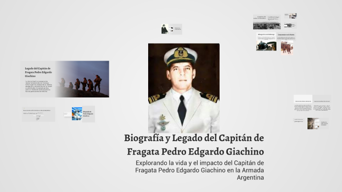 Biografía y Legado del Capitán de Fragata Pedro Edgardo Giachino by ...