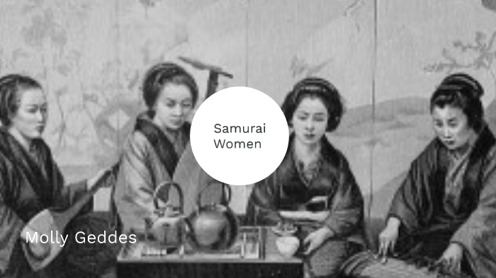The role of Samurai women by Molly Geddes on Prezi