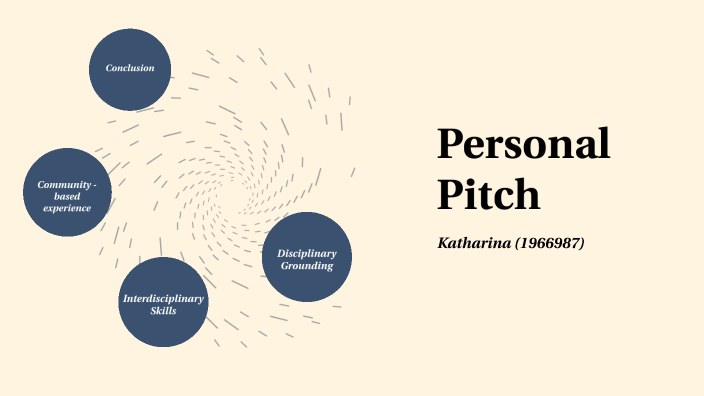 Personal Pitch by Katharina Nett on Prezi