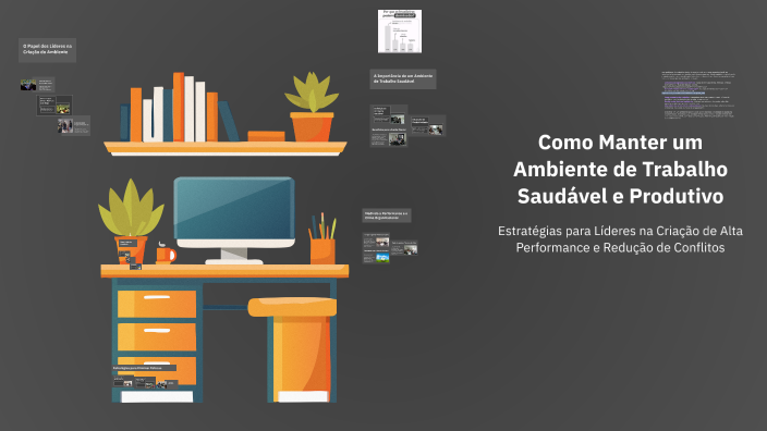 Como Manter um Ambiente de Trabalho Saudável e Produtivo by Daniela ...