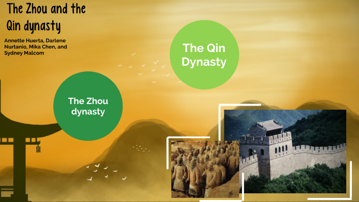 Zhou and Qin Dynasties by Annette Huerta on Prezi
