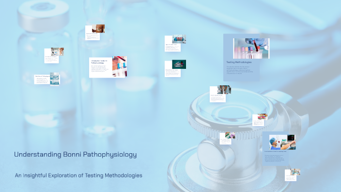 Understanding Bonni Pathophysiology by Amy Stuart on Prezi