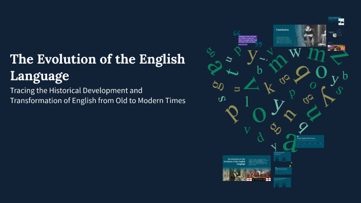 The Evolution of the English Language by Qader Kamal on Prezi