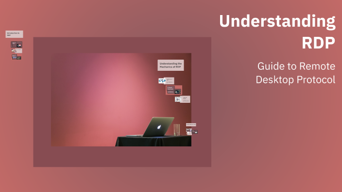 Understanding RDP by LEVENT EREN on Prezi