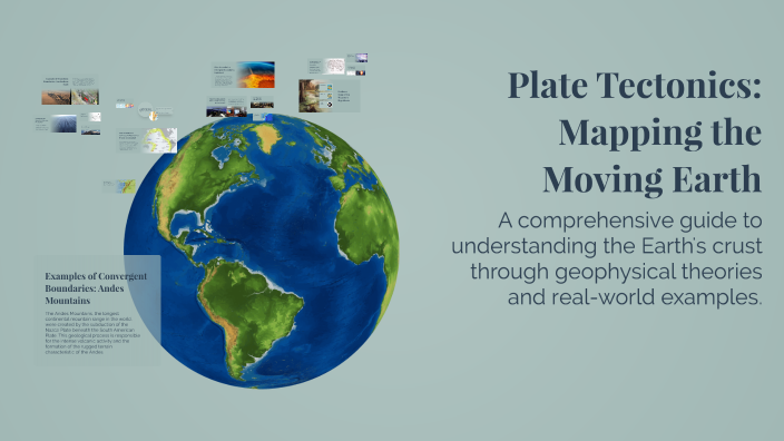 Plate Tectonics: Mapping the Moving Earth by Gael Trejo on Prezi