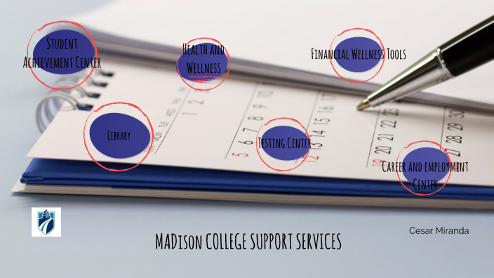 Madison College Support Services by Cesar Miranda on Prezi