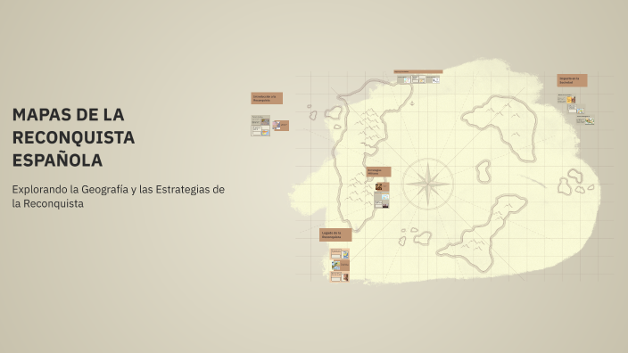 MAPAS DE LA RECONQUISTA ESPAÑOLA by Guillermo Barreto on Prezi