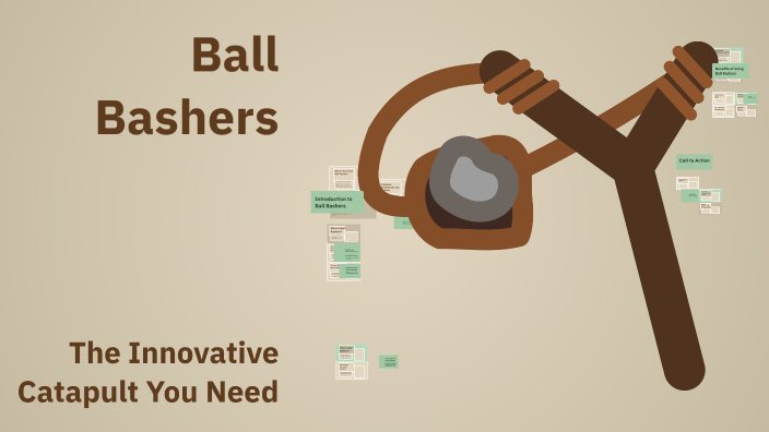 Ball Bashers by Ammad Khan on Prezi