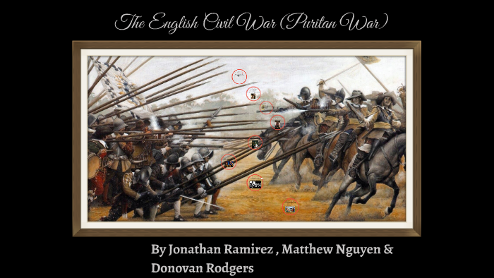 The English Civil War (Puritan Revolution) by Donovan Rodgers on Prezi