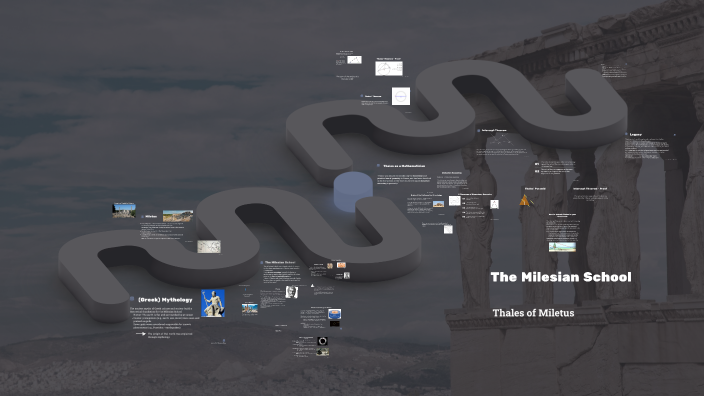 The Milesian School by Zoe Gorzolka on Prezi