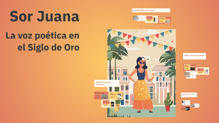 Sor Juana by FRIDA VALERIA SEPULVEDA CORONA on Prezi