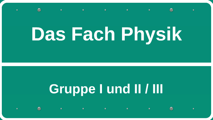 Das Fach Physik by Ralf Hagen on Prezi