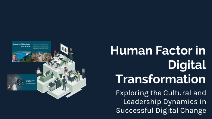 Human Factor in Digital Transformation by tùng nguyễn on Prezi