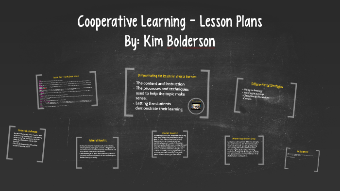 Cooperative Learning - Lesson Plans by Kim Bolderson on Prezi