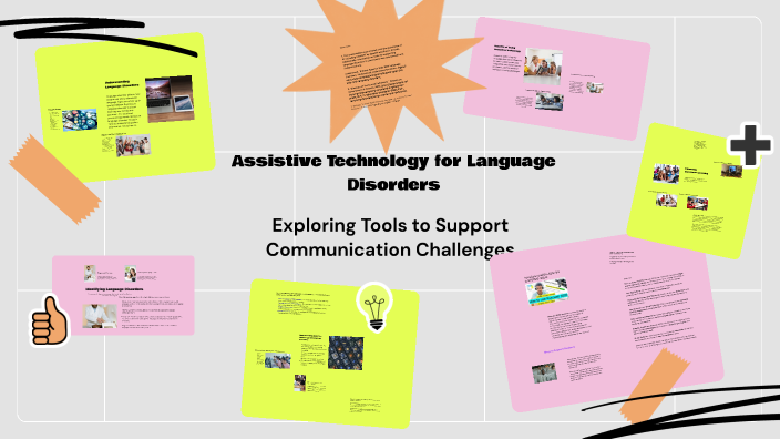 Assistive Technology for Language Disorders by monika kuzma on Prezi