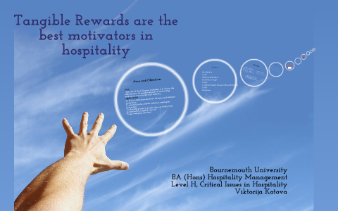 Tangible rewards are the best motivators in hospitality by Viktorija ...