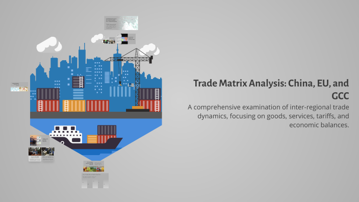Trade Matrix Analysis: China, EU, and GCC by Sebastian Gonzalez Vazquez ...