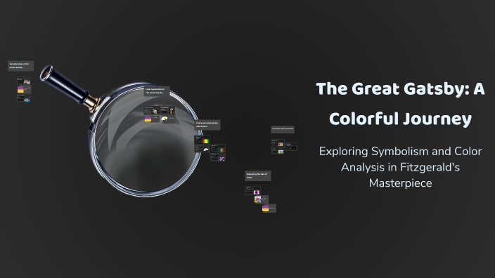 The Great Gatsby: A Colorful Analysis by Jessica Deep on Prezi
