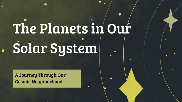 The Planets in Our Solar System by Ash Mitchell on Prezi