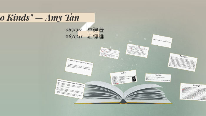 Two Kinds — Amy Tan by BRUCE LIN on Prezi