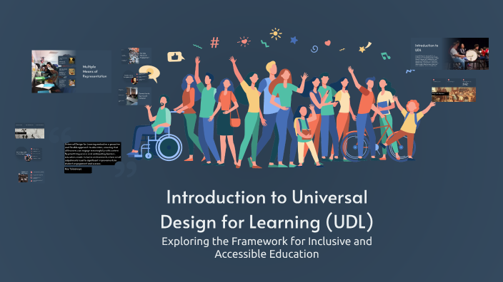 Introduction to Universal Design for Learning (UDL) by Mary Cover on Prezi