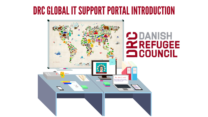 DRC GLOBAL IT SUPPORT PORTAL by Ih Eb on Prezi