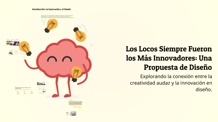 Los Locos Siempre Fueron los Más Innovadores: Una Propuesta de Diseño ...