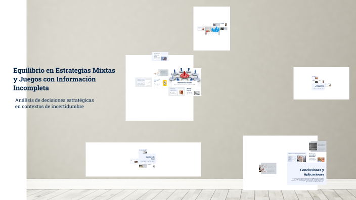 Equilibrio en Estrategias Mixtas y Juegos con Información Incompleta by ...