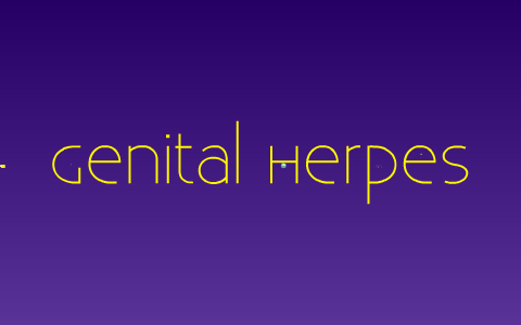 Genital Herpes by Violet Vig on Prezi