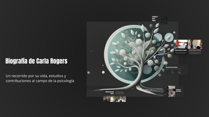 Biografía de Carla Rogers by LAZARO XOCHITIOTZI on Prezi