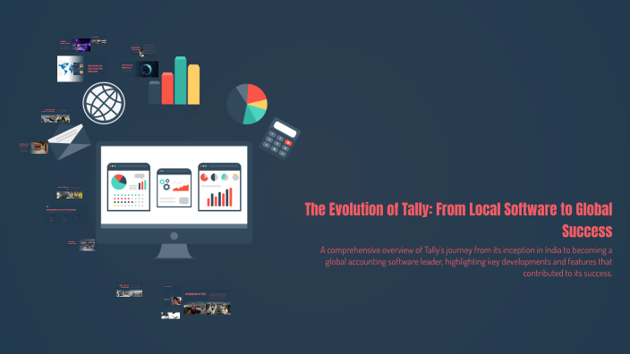 The Evolution of Tally: From Local Software to Global Success by Ladeed ...