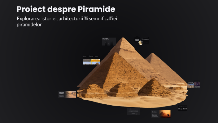 Proiect despre Piramide by gicu sos on Prezi