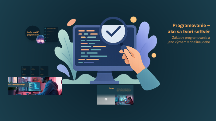 Programovanie – ako sa tvorí softvér by Filip Turičík on Prezi