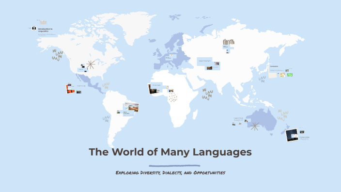 The World of Many Languages by samu alves on Prezi