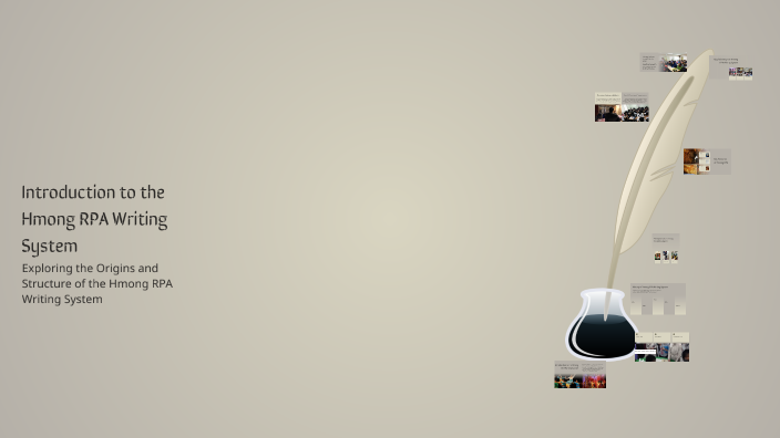 Introduction to the Hmong RPA Writing System by Soua T on Prezi