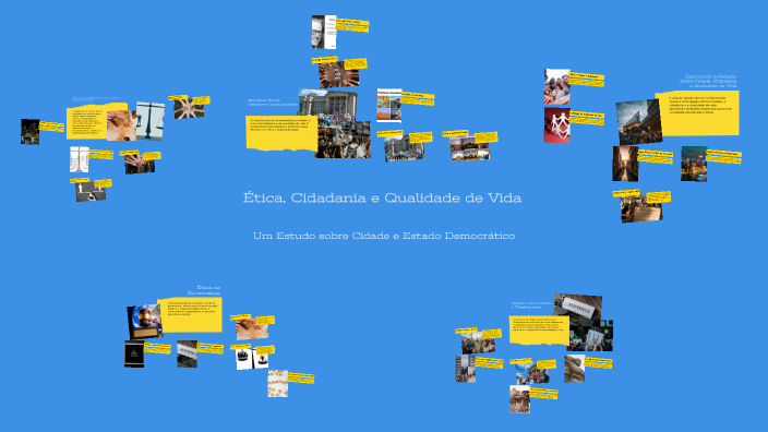 Ética, Cidadania e Qualidade de Vida by JOSIVANIA DOS SANTOS SOUSA on Prezi
