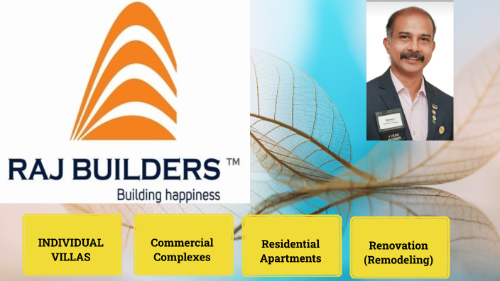 RAJ BUILDERS 2023 by guruprasath ramasamy on Prezi