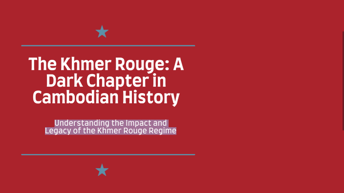 The Khmer Rouge: A Dark Chapter in Cambodian History by maygpduimh ...