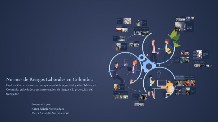 Normas de Riesgos Laborales en Colombia by Karen Julieth Noreña on Prezi