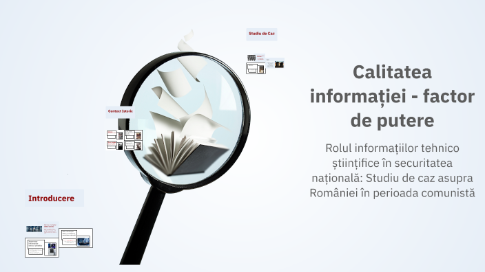 Calitatea informaţiei - factor de putere by Vitca Adelina Maria on Prezi