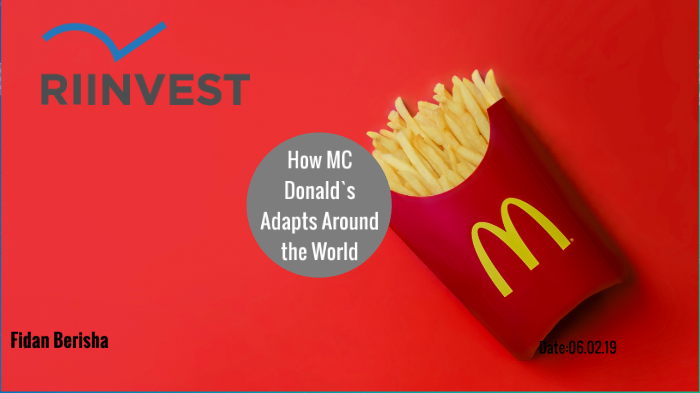 How MC Donald`s Adapts Around the World by Fidan Berisha on Prezi