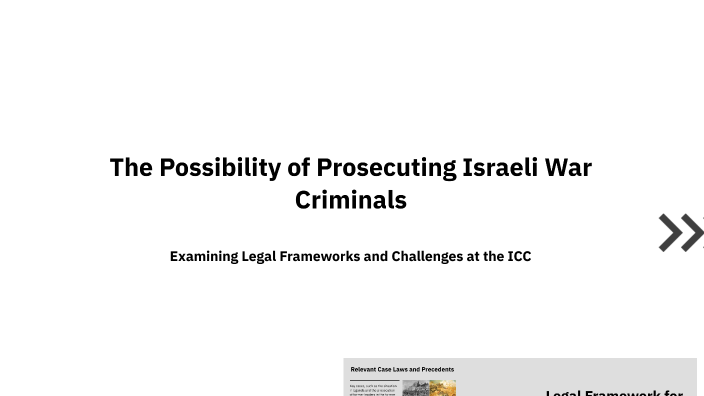 The Possibility of Prosecuting Israeli War Criminals by Okumura Rin on Prezi