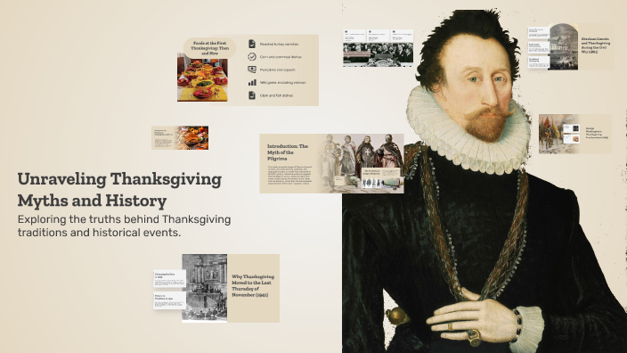 Unraveling Thanksgiving Myths and History by Mason Galbraith on Prezi