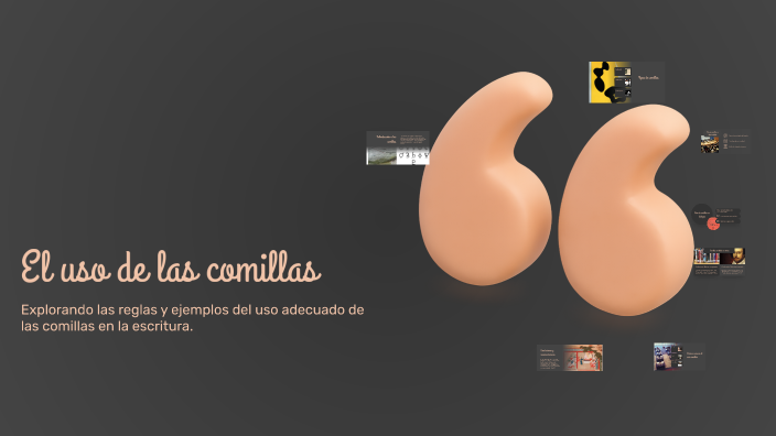 El uso de las comillas by Miguel Rangel on Prezi