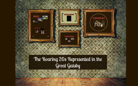 The Roaring 20s represented in the Great Gatsby by Morgan Marquez on Prezi