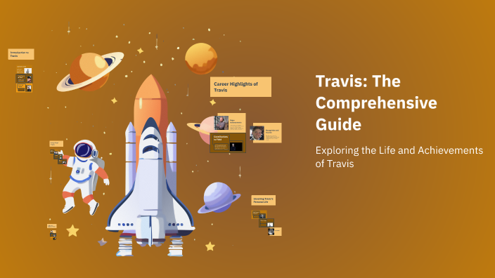Travis: The Comprehensive Guide by Sammi Gough on Prezi