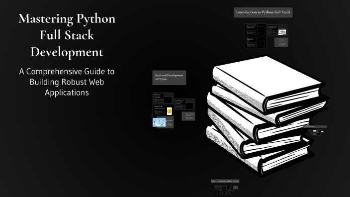 Mastering Python Full Stack Development by ashok kumar on Prezi