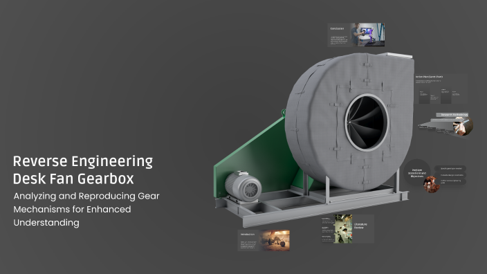 Reverse Engineering Desk Fan Gearbox by HOTIX ツ on Prezi
