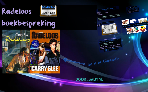 BOEKBESPREKING: RADELOOS by on Prezi